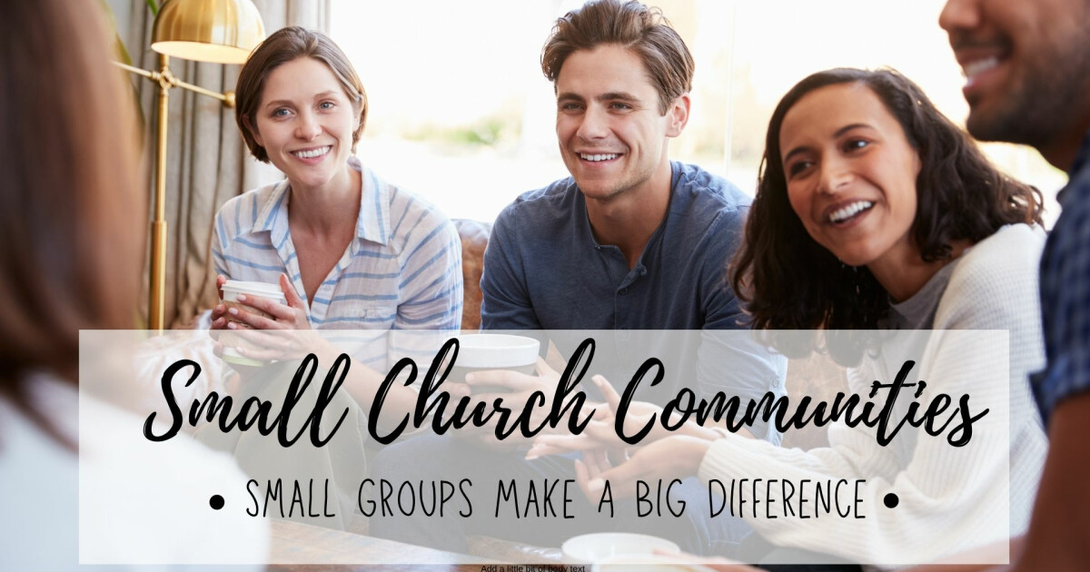 Small Church Communities | Good Shepherd Catholic Community